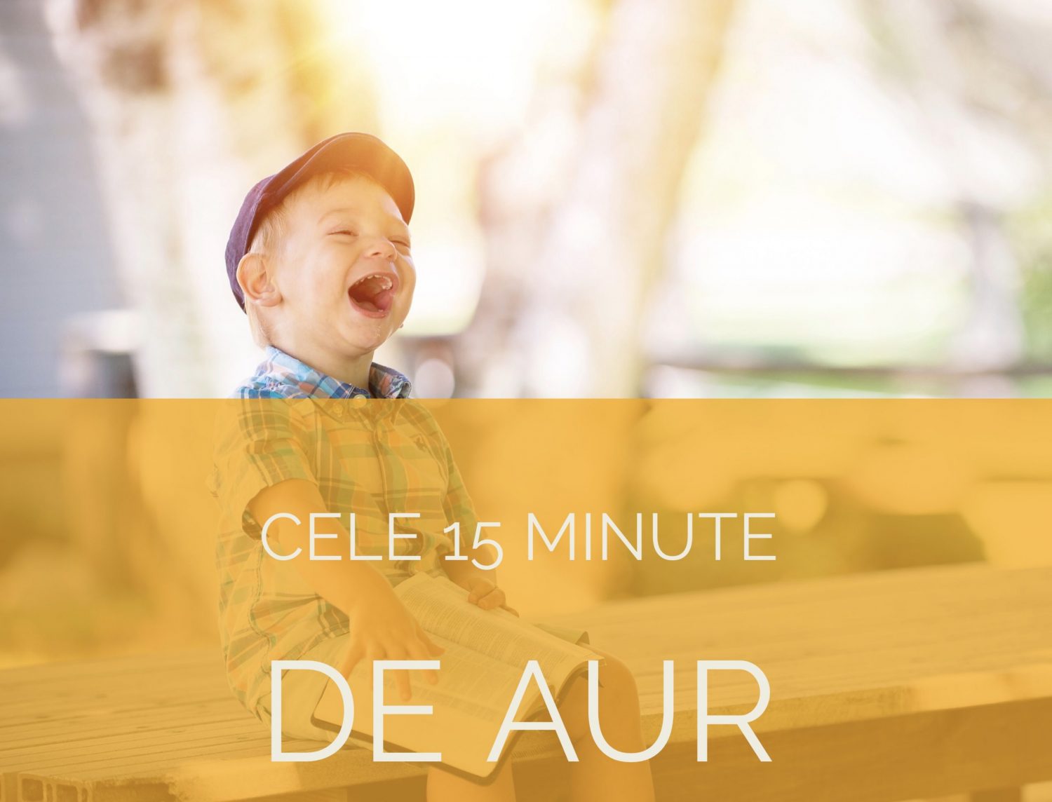 Sfaturi pentru un copil fericit - 15 minute de aur - Le Cose Animate